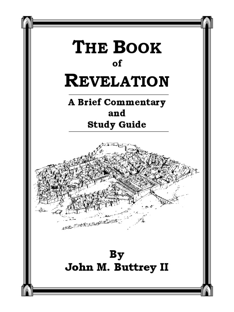 HE OOK Evelation: by John M. Buttrey II | PDF | End Time | Book Of ...
