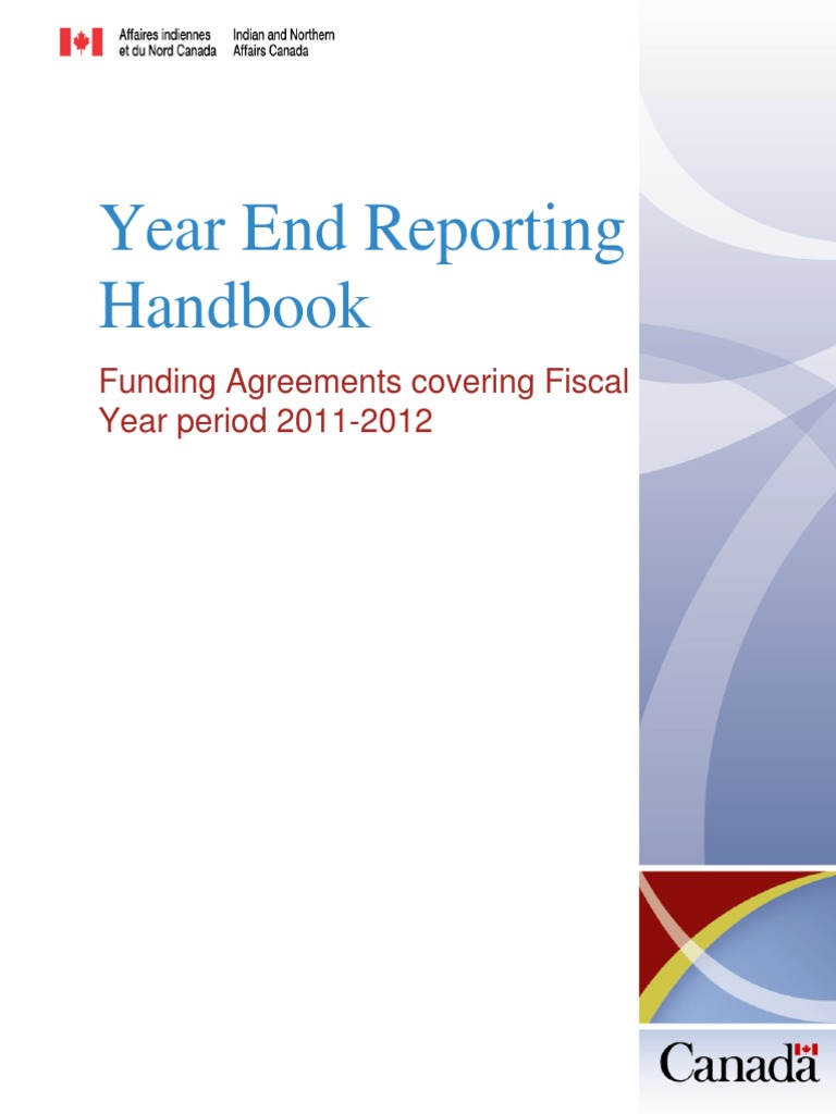 Year End Reporting Handbook: Funding Agreements Covering Fiscal Year ...