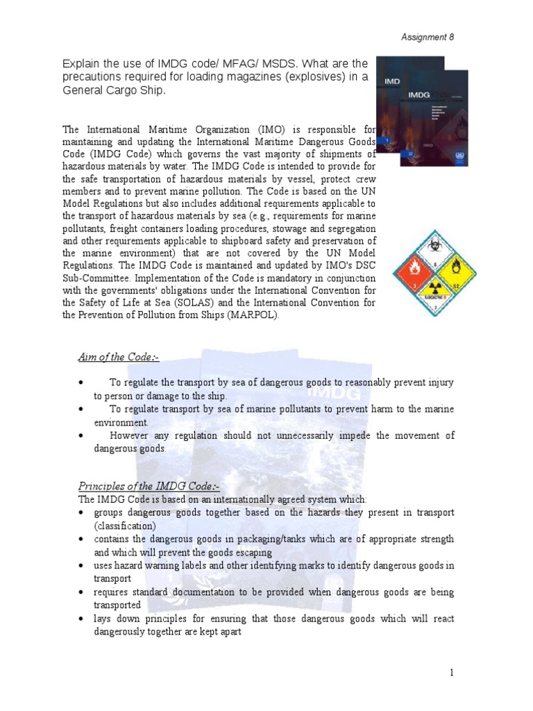 Explain the use of IMDG code/ MFAG/ MSDS. What are the precautions ...