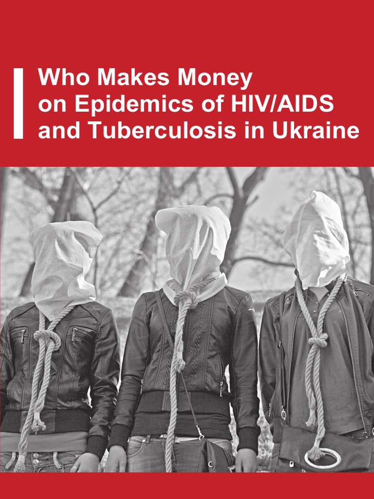 Analytical Report "Who Makes Money On Epidemic of HIV/AIDs and ...