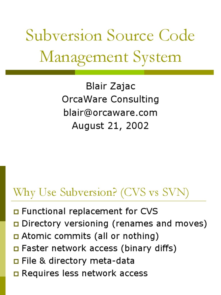Subversion Source Code Management System: Blair Zajac Orcaware ...