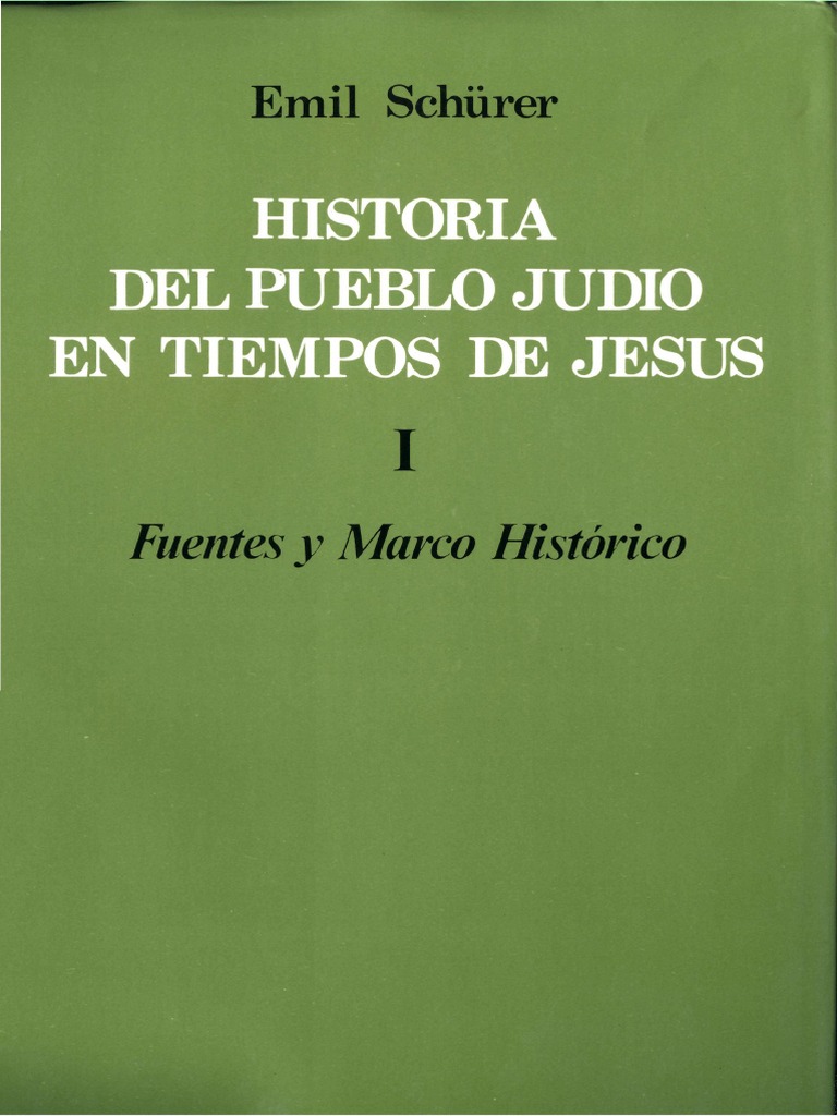 Schurer, Emil - Historia Del Pueblo Judio en Tiempos de Jesus | PDF ...