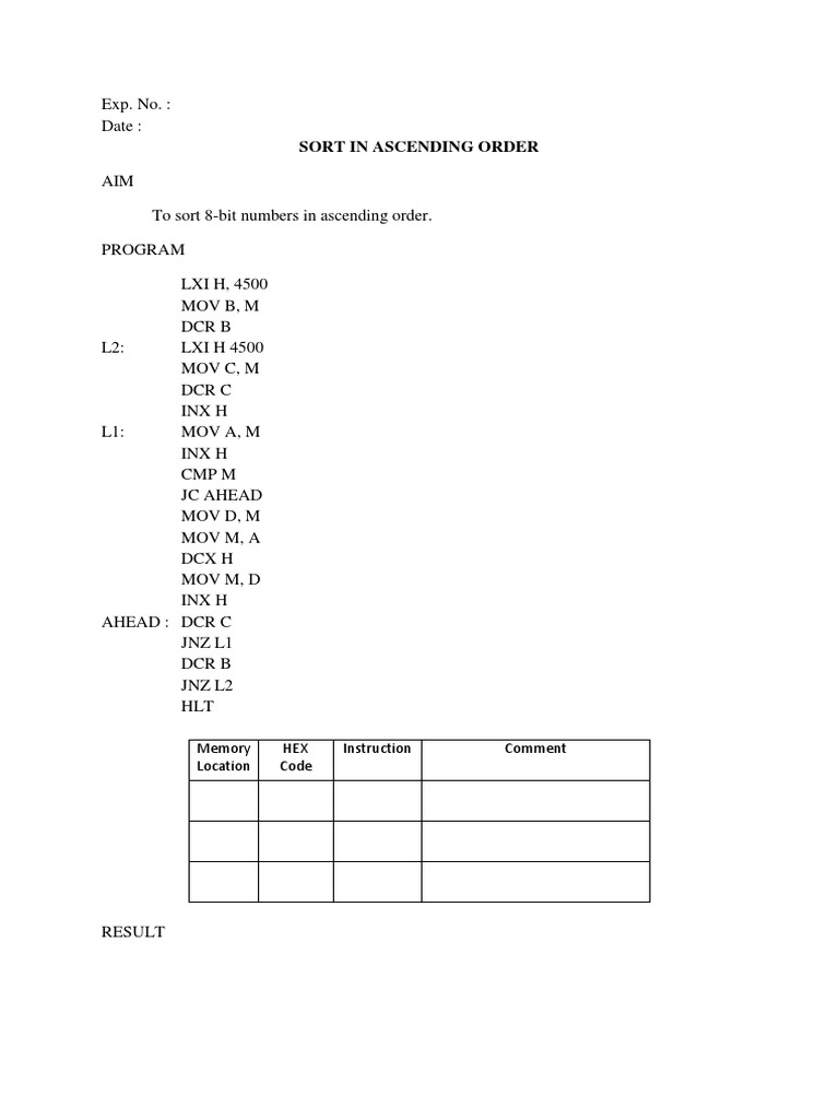 Sort in Ascending Order: Memory Location HEX Code Instruction Comment ...