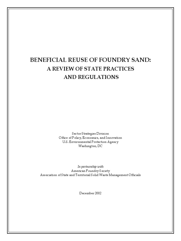Beneficial Reuse of Foundry Sand:: A Review of State Practices and ...