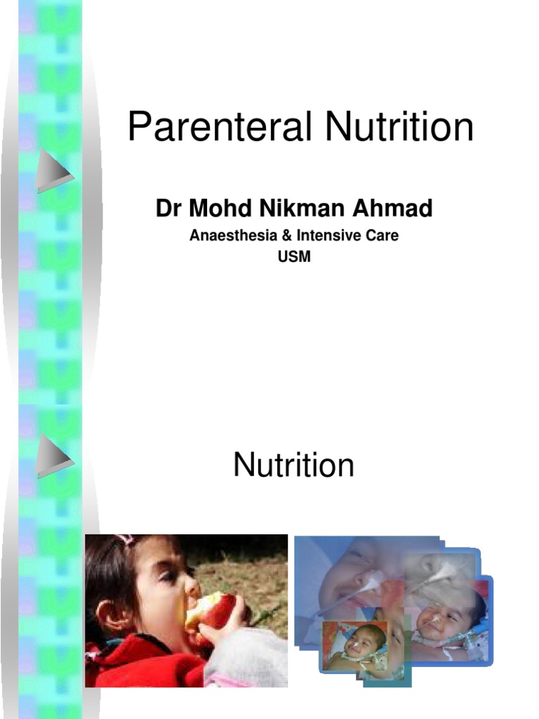 Parenteral Nutrition | PDF | Nutrition | Diet & Nutrition