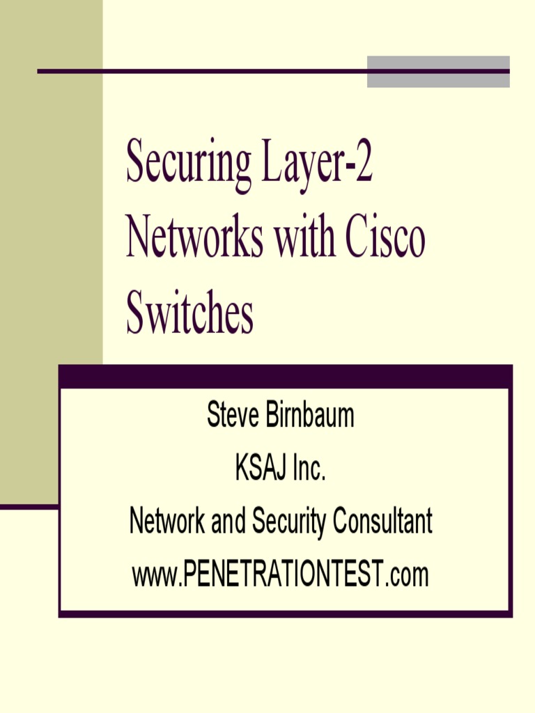 Secure Layer-2 Networks with Cisco | PDF