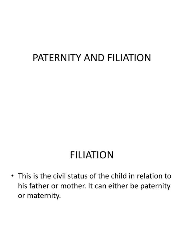 Paternity and Filiation | PDF | Legitimacy (Family Law) | Marriage