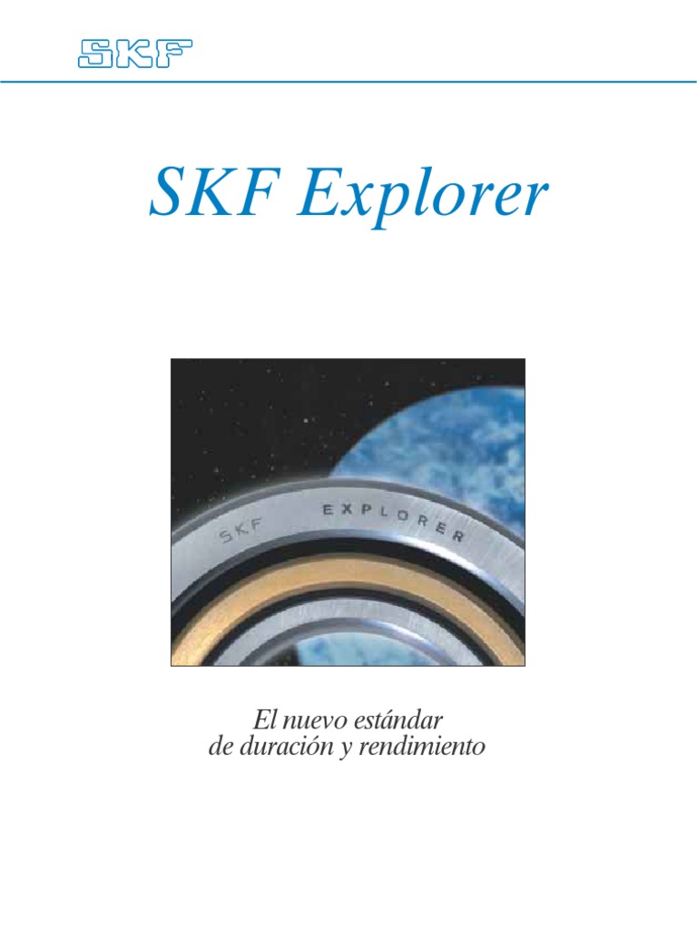 SKF Explorer | PDF | Ingeniería | Calidad (comercial)