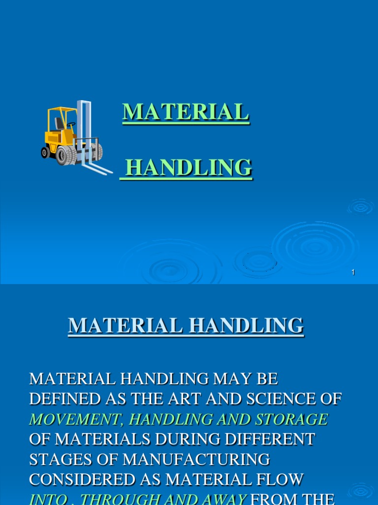04.Material Handling | Production And Manufacturing | Manufactured Goods
