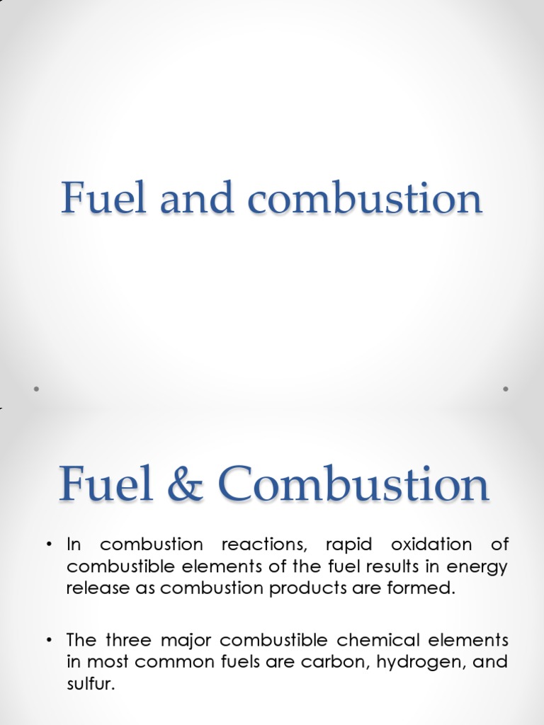 A Comprehensive Analysis of Combustion Reactions and Fuel Combustion ...