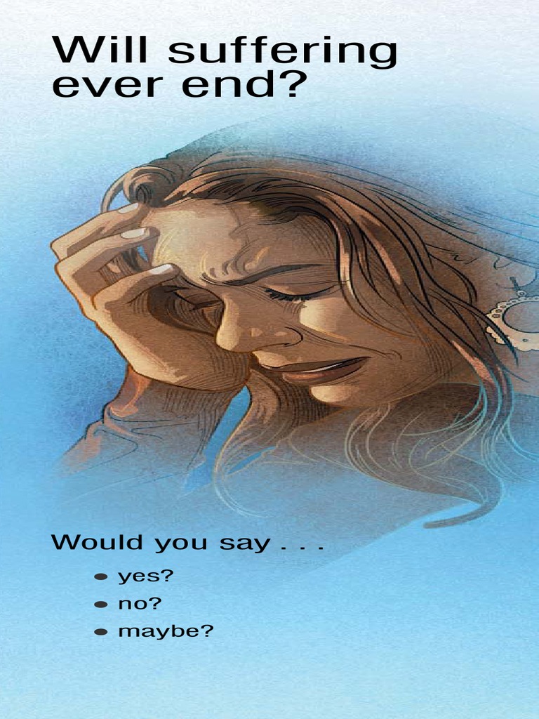 Will Suffering Ever End? | Jehovah | Bible