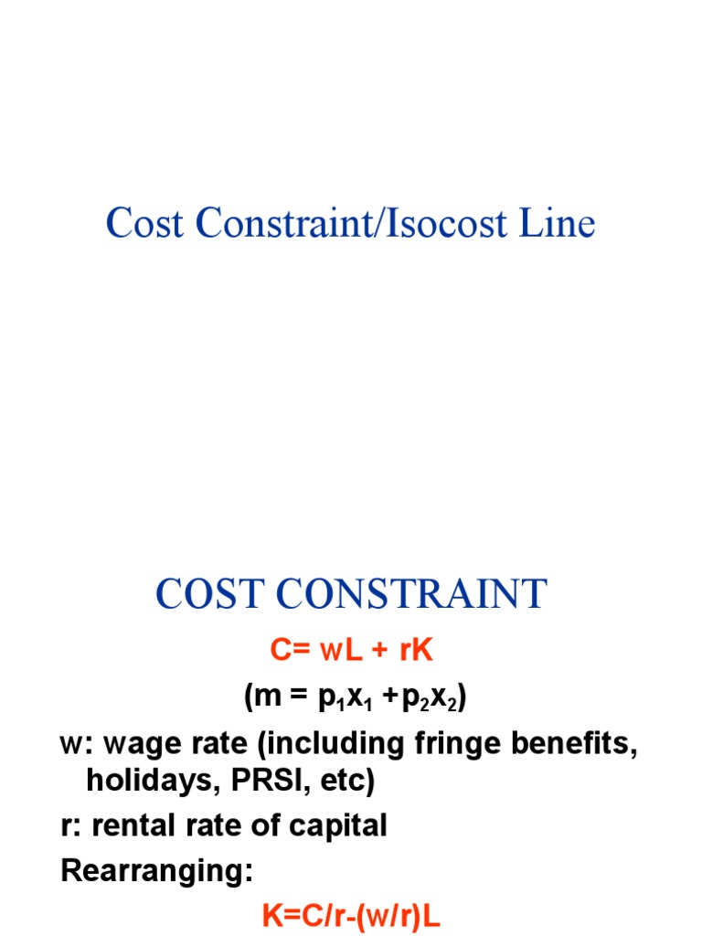 Cost Constraint/Isocost Line | PDF | Labour Economics | Output (Economics)