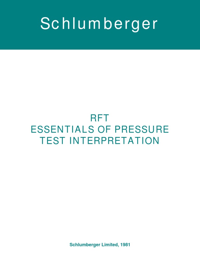 Schlumberger - RFT Essentials of Pressure Test Interpretation | PDF
