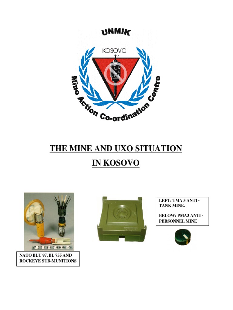 The Mine-UXO Situation in Kosovo-31May2000 | PDF | Explosive Weapons ...