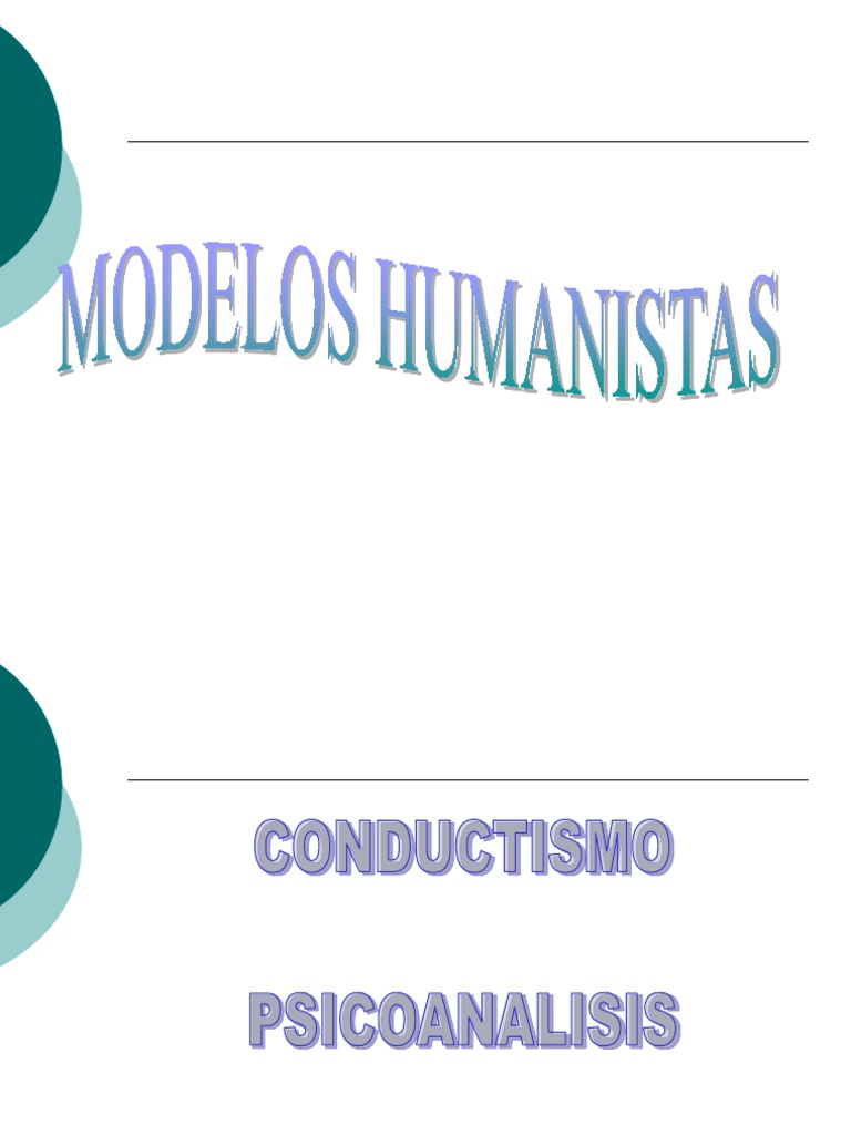 Modelos Humanistas | PDF | Psicologia humanista | Acción (filosofía)