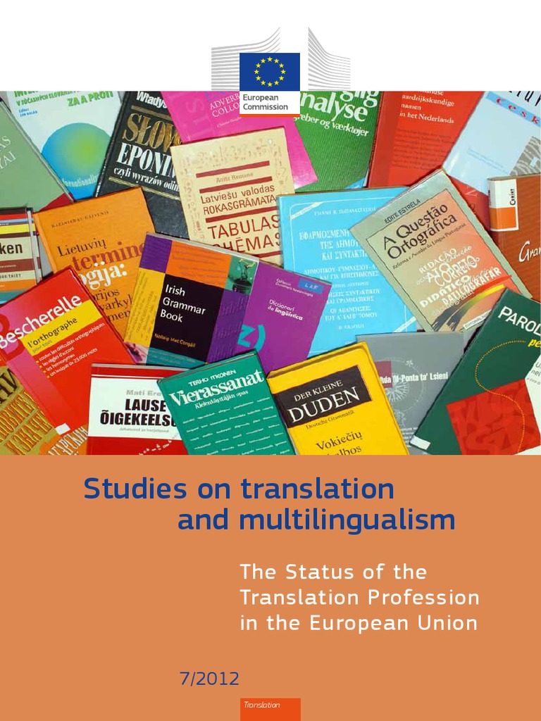 Studies On Translation and Multilingualism. The Status of The ...