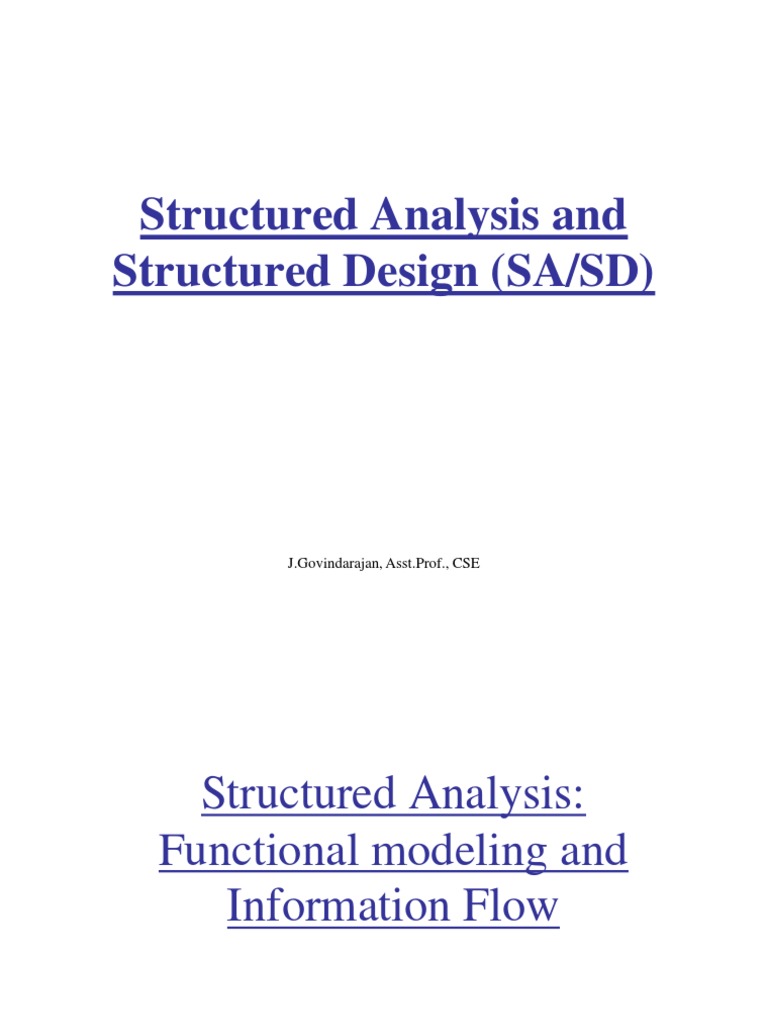 Structured Analysis and Structured Design (SA/SD) : J.Govindarajan ...
