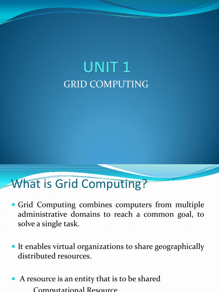 Unit 1 Grid Computing Pdf Grid Computing Communications Protocols