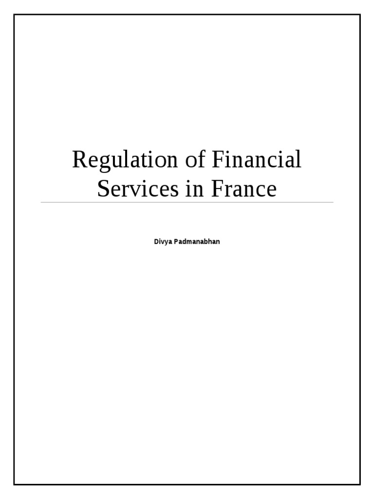 Regulation of Financial Services in France: Divya Padmanabhan | PDF ...