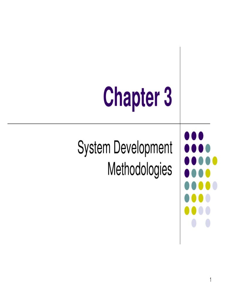 Files 2 Lecture Notes Chapter 3 System Development Methodologies 