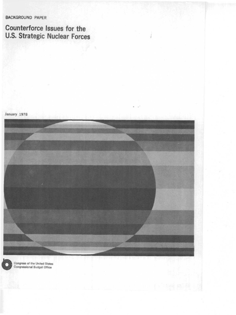 Counterforce Issues For The U.S. Strategic Nuclear Forces: Background ...