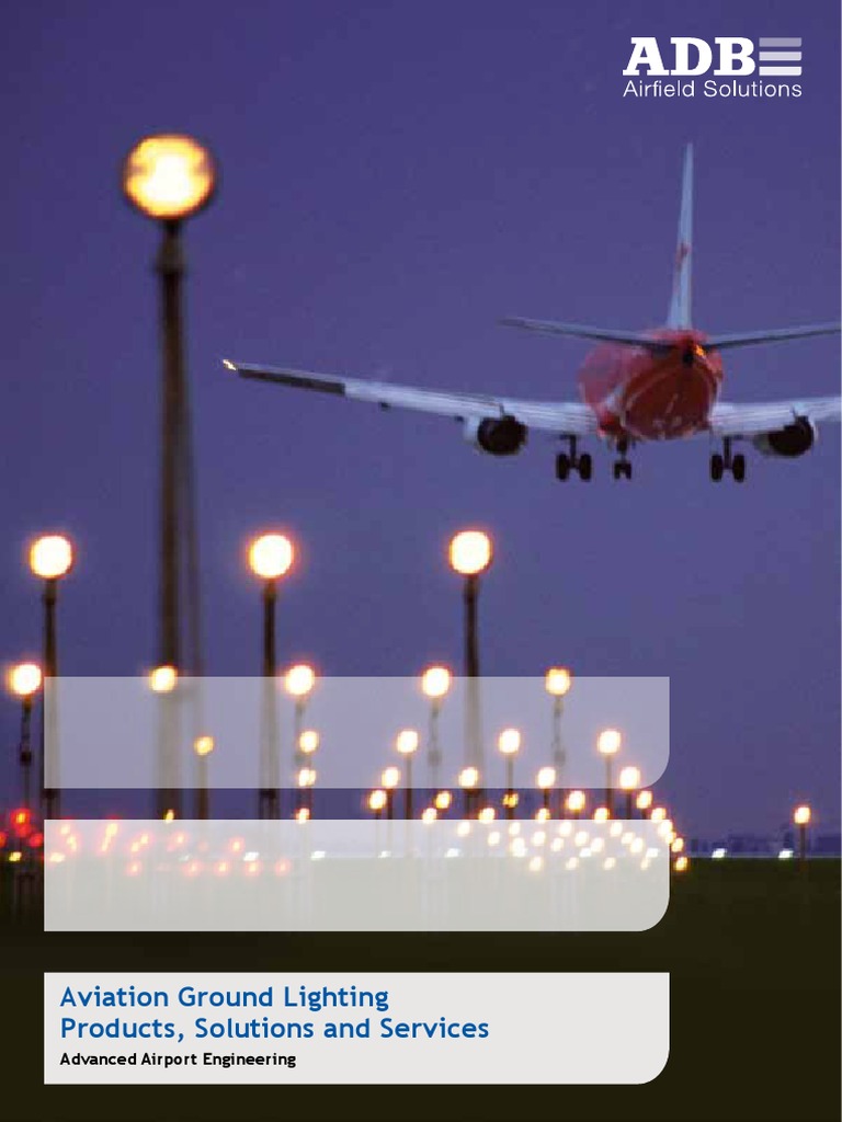 Aviation Ground Lighting Products, Solutions and Services: Advanced ...