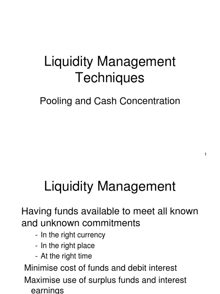 Liquidity Management Techniques: Pooling and Cash Concentration | PDF ...