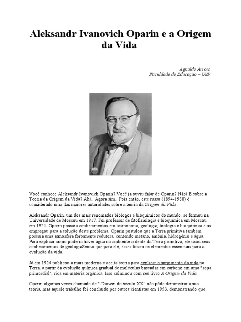 Aleksandr Ivanovich Oparin e a Origem Da Vida | Ciências Físicas | Ciência