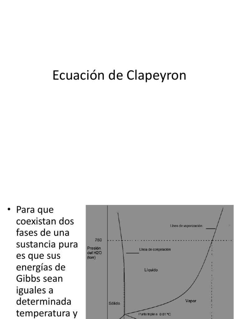 Ecuación de Clapeyron | PDF | Equilibrio químico | Ciencia de los ...