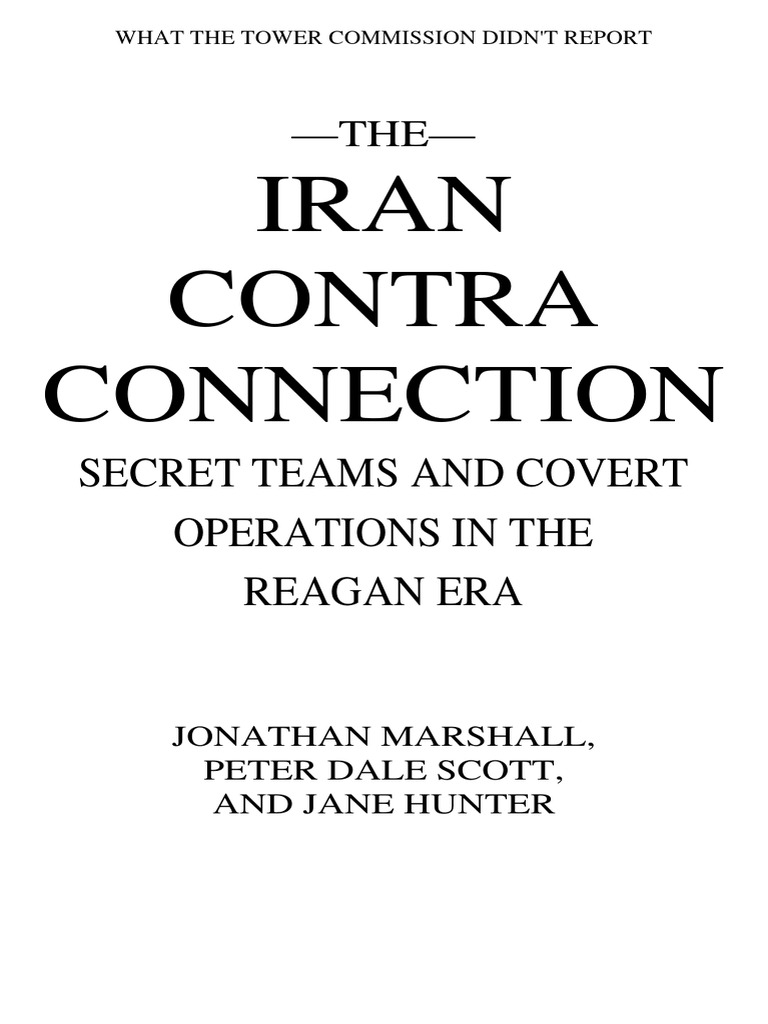 Marshall Et Al - The Iran-Contra Connection - Secret Teams and Covert ...