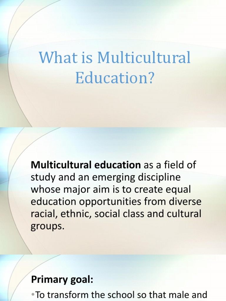 What Is Multicultural Education | PDF | Multiculturalism | Cognition