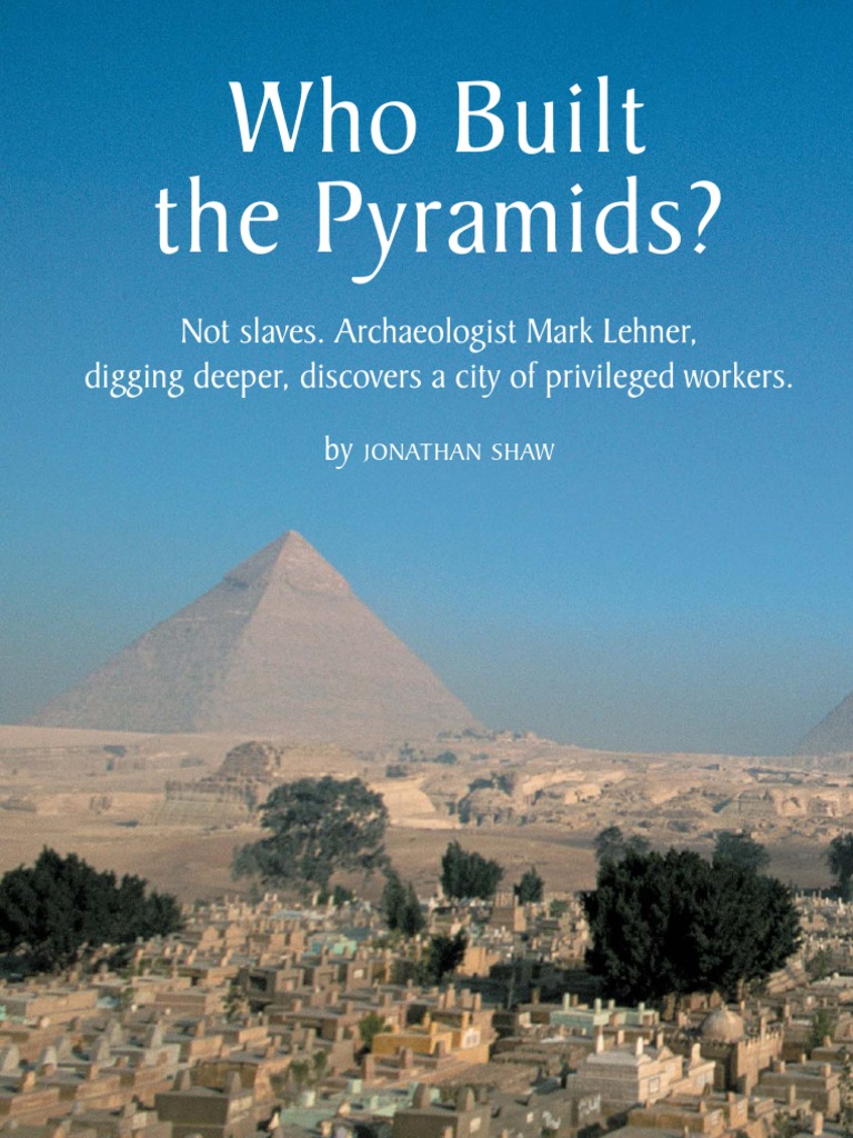 Who Build The Pyramids | PDF | Pyramid | Egyptian Pyramids