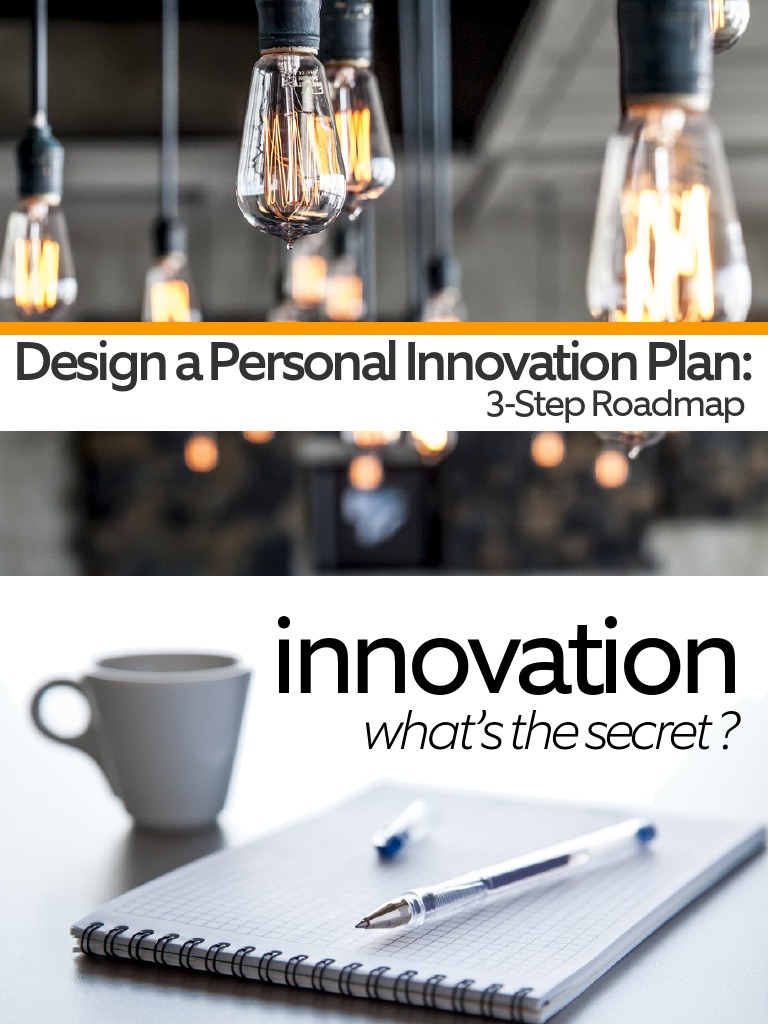 Design A Personal Innovation Plan | PDF | Cognition | Cognitive Science