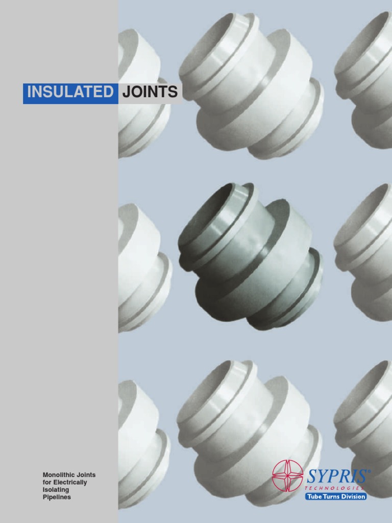 Monolithic Insulated Joints for Pipelines | PDF