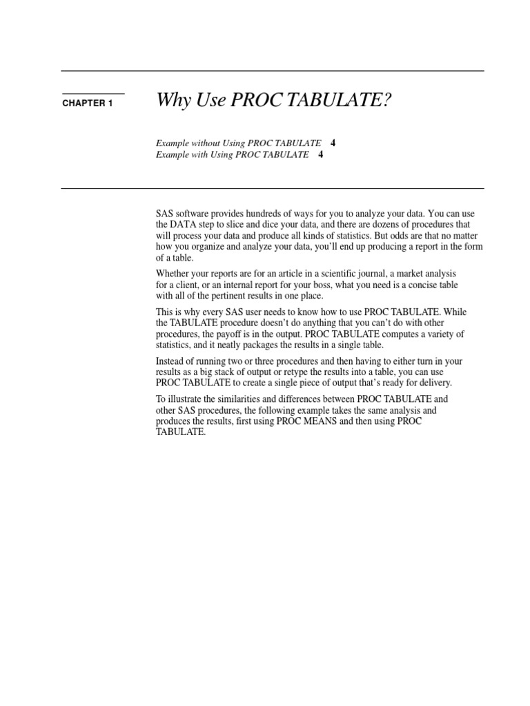 Why Use Proc Tabulate?: Example Without Using PROC TABULATE 4 Example With Using PROC TABULATE 4 ...