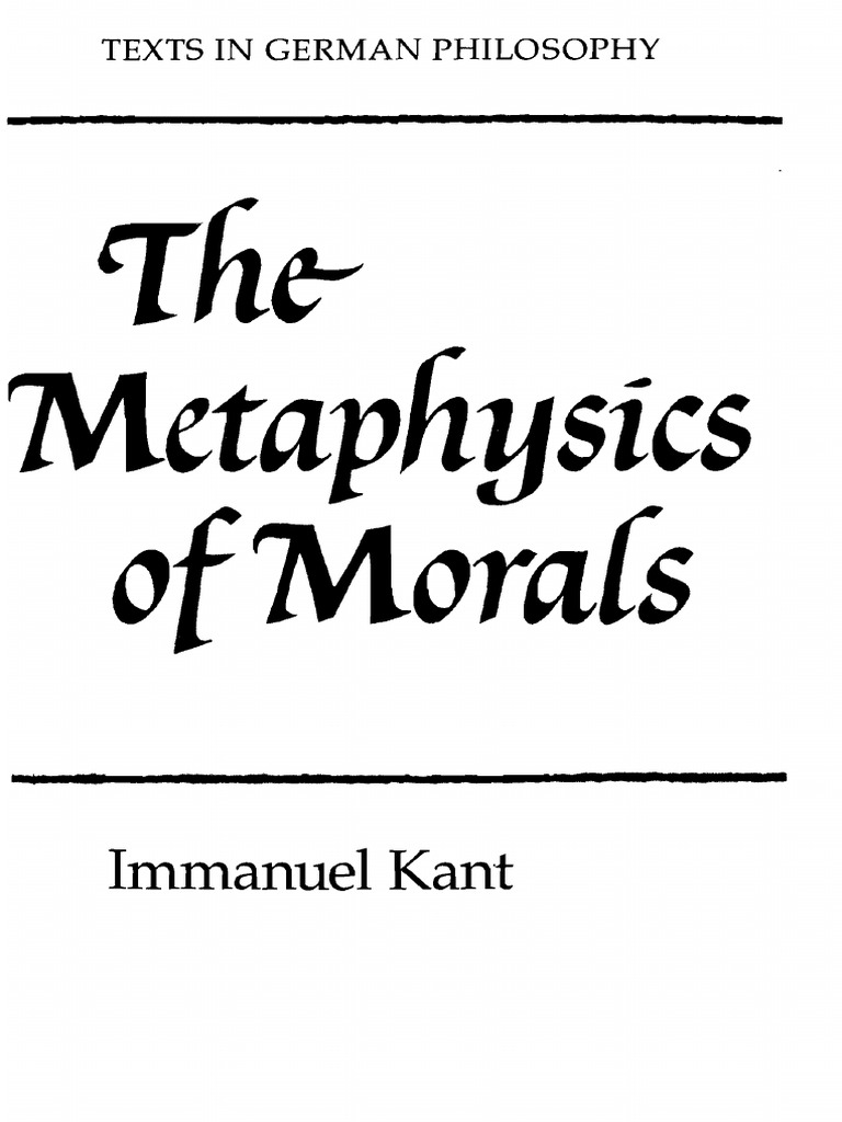 Immanuel Kant The Metaphysics of Morals | PDF | Science | Philosophical ...