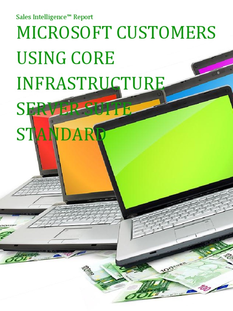 Microsoft Customers Using Core Infrastructure Server Suite Standard ...