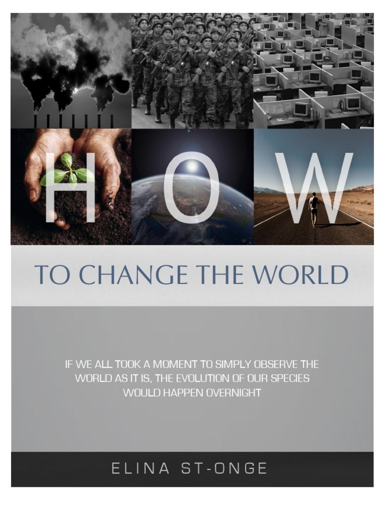 How To Change The World | PDF