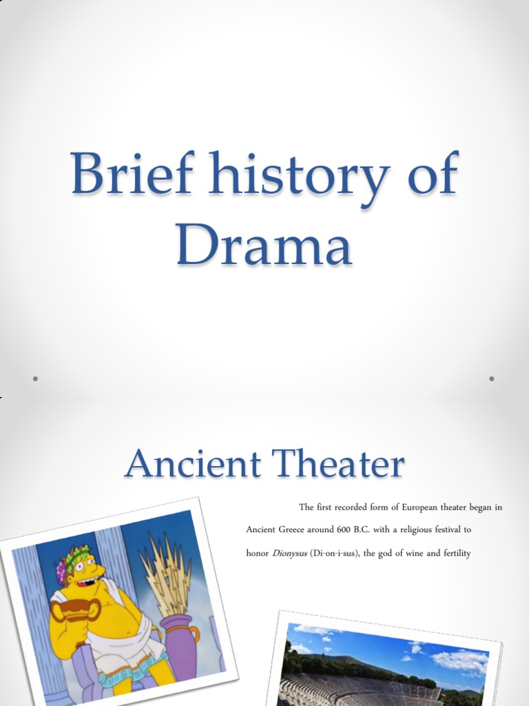 Brief History of Drama | PDF | Theatre | Play (Theatre)