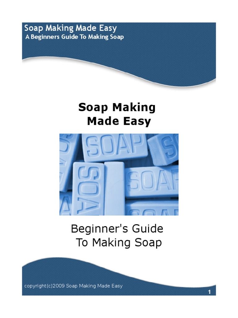 Soap Making Made Easy | PDF