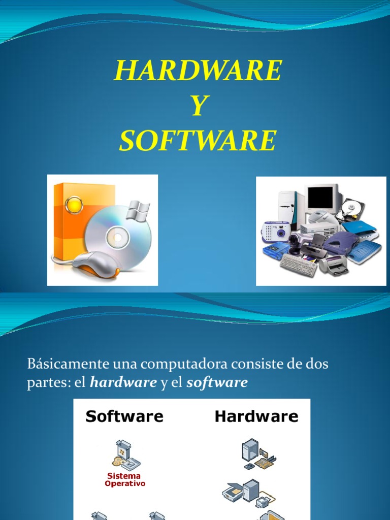 Hardware y Software | PDF | Periférico | Hardware de la computadora