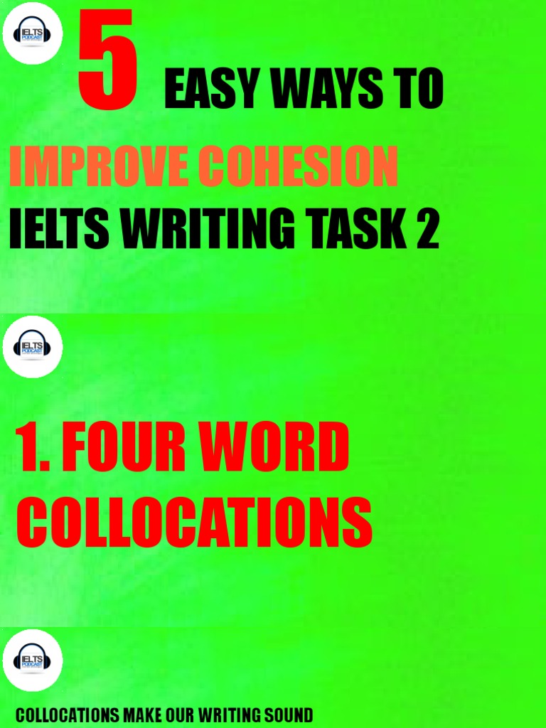 5 Easy Ways To Improve Cohesion in IELTS Writing Task 2 | PDF | Syntax ...