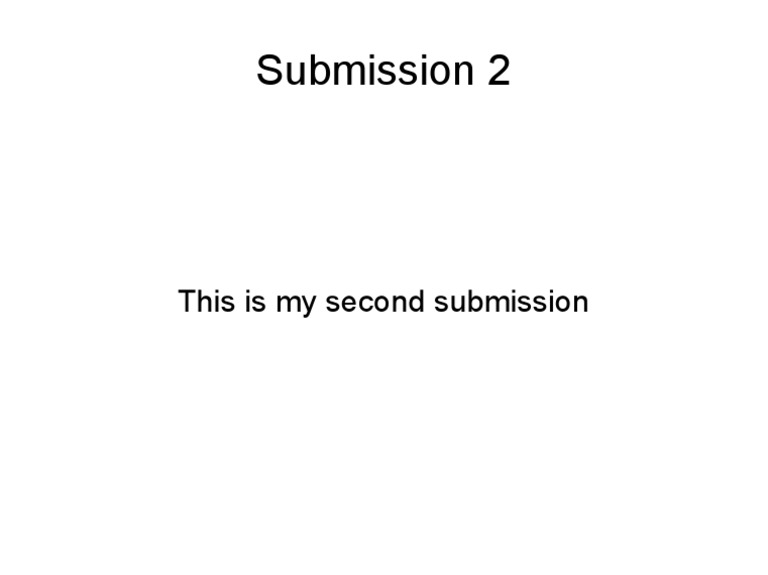 Submission 2: This Is My Second Submission | PDF