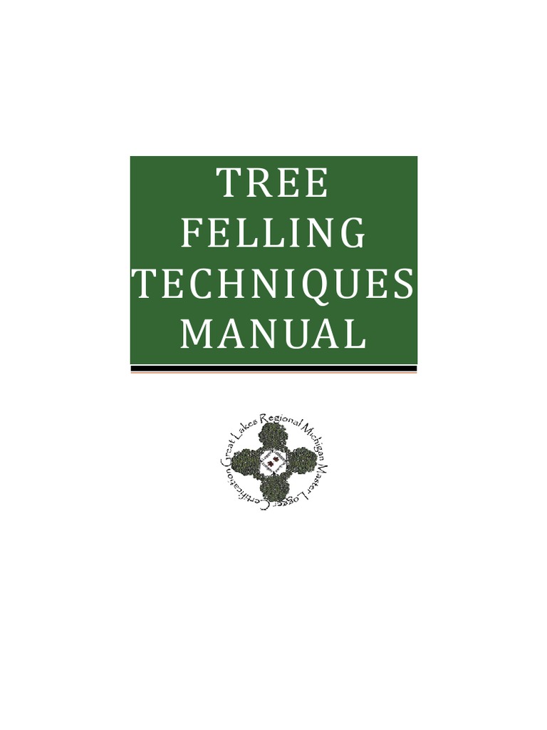 Tree Felling Technique | PDF | Logging | Wood