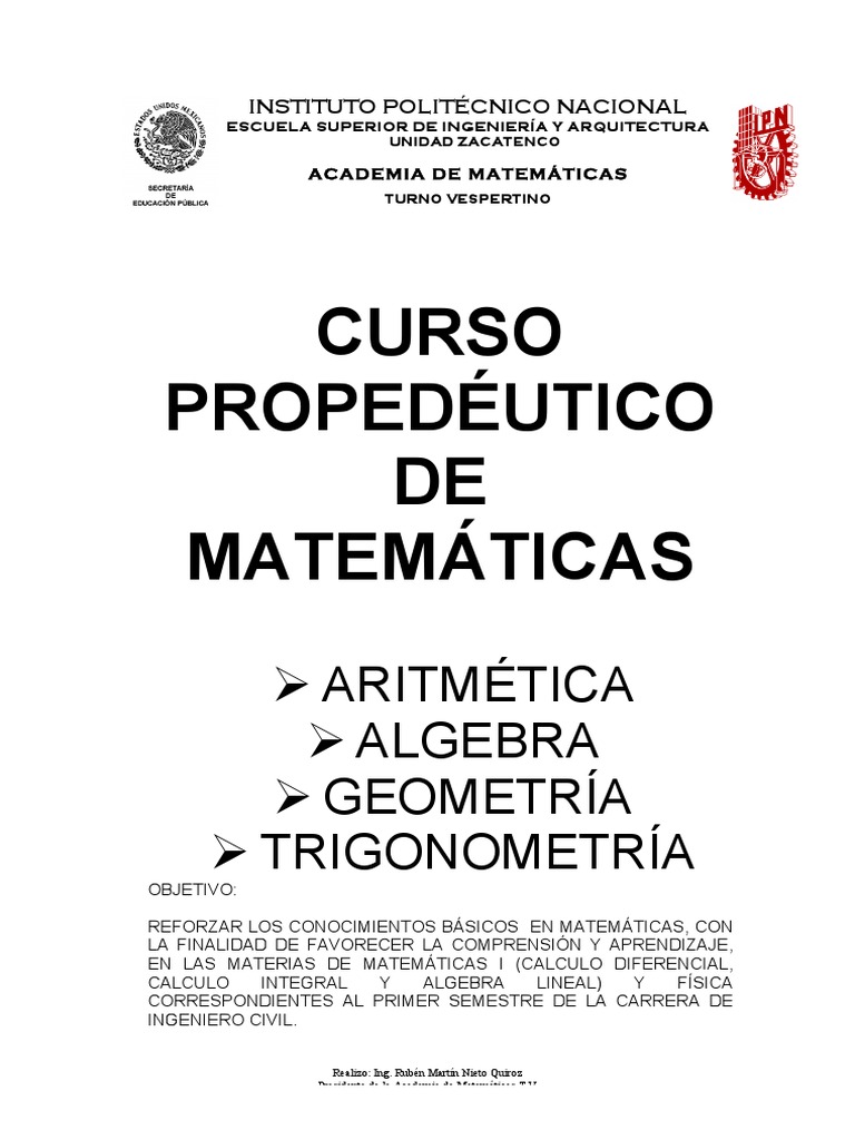 Curso Propedéutico DE Matemáticas: Ø Aritmética Ø Algebra Ø Geometría Ø Trigonometría