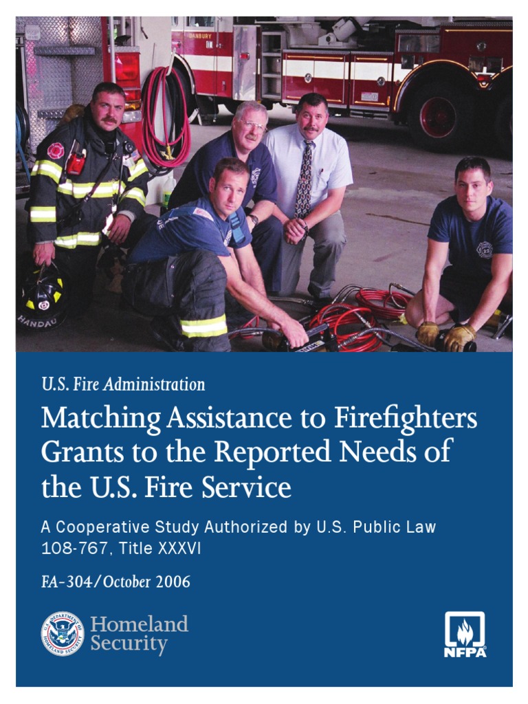 Matching Assistance To Firefighters Grants To The Reported Needs of The ...