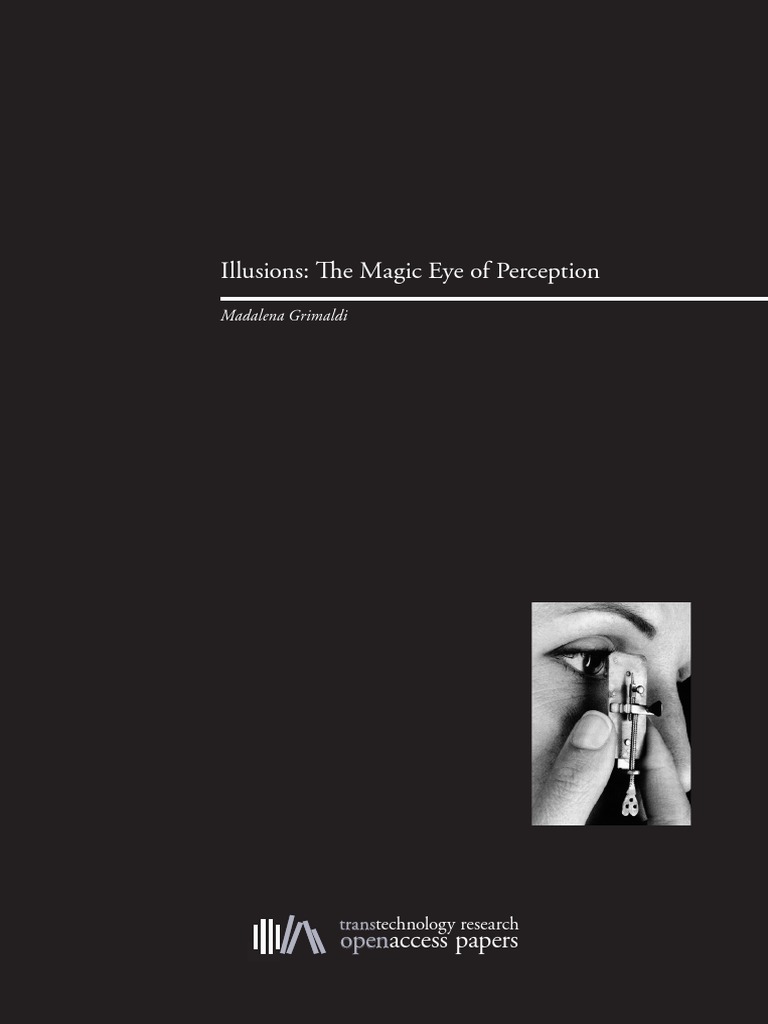 Illusions The Magic Eye of Perception | PDF | Illusion | Perception