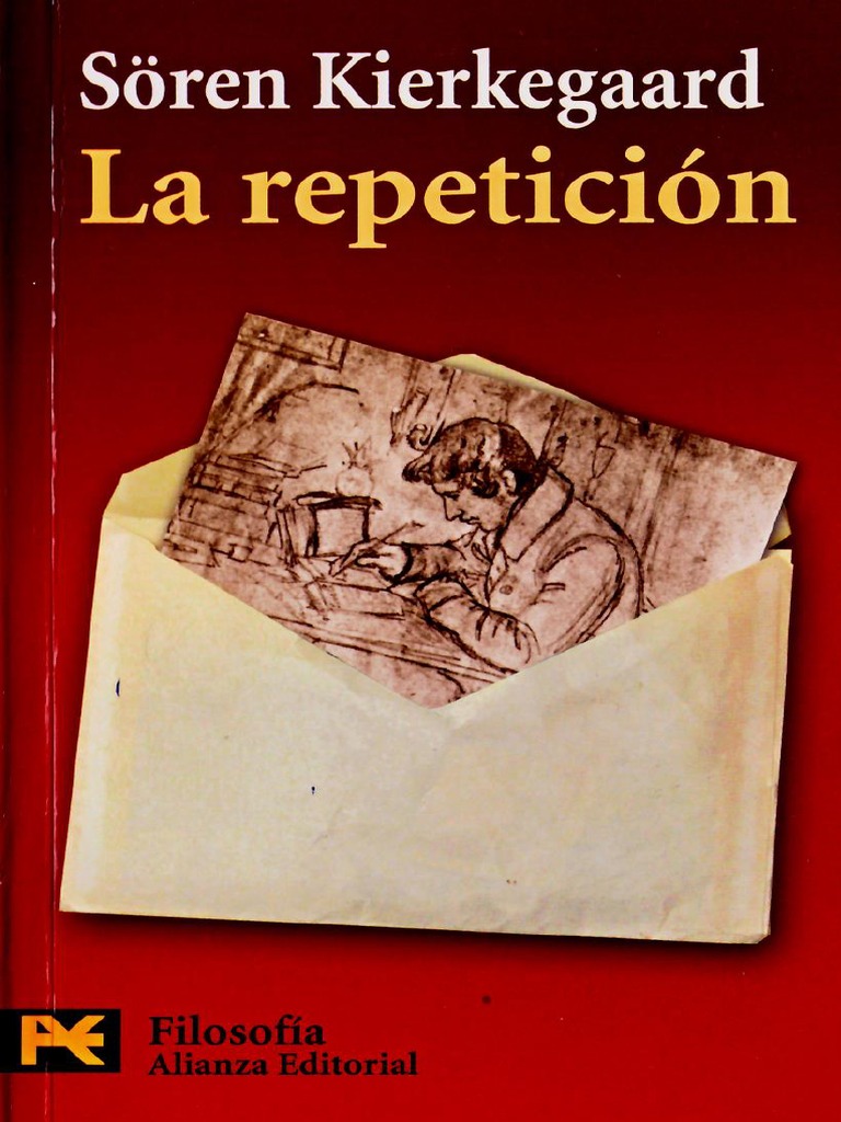 KIERKEGAARD SOREN - La Repeticion PDF | PDF
