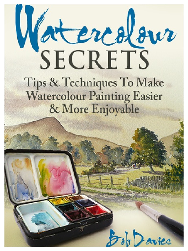 Watercolor Secrets | PDF | Artistic Techniques | Vision