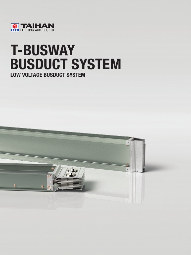 Busduct System T-Busway | PDF | Cable | Electrical Conductor